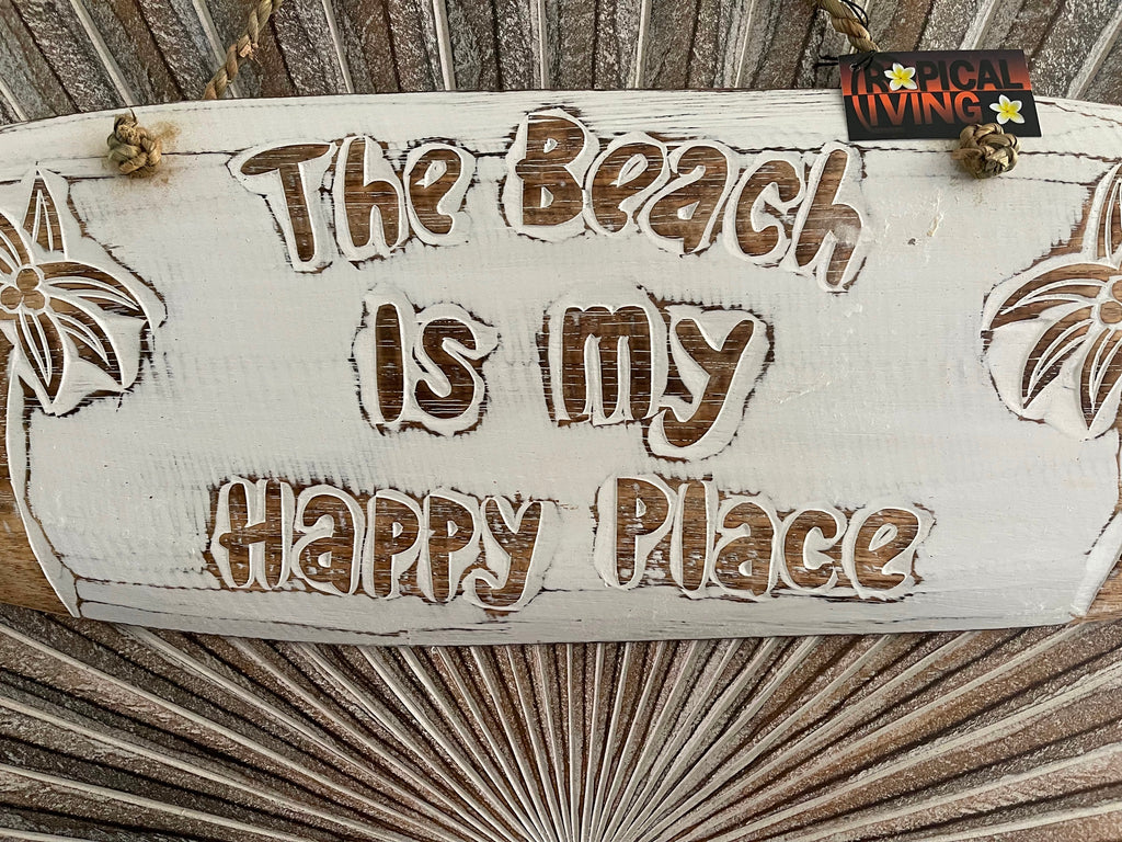 Balinese Timber Surfboard "The Beach is my Happy Place" Sign - Bali Be ...